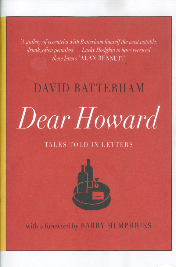 David Batterham – Dear Howard: Tales Told in Letters | Bookstalling